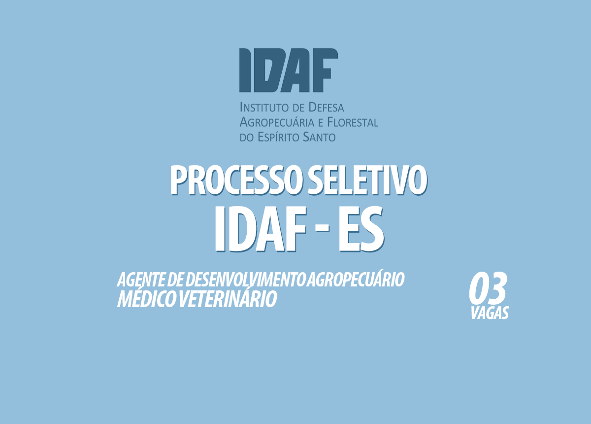 Processo Seletivo do IDAF - ES | Edital 002/2021 - Médicos Veterinários