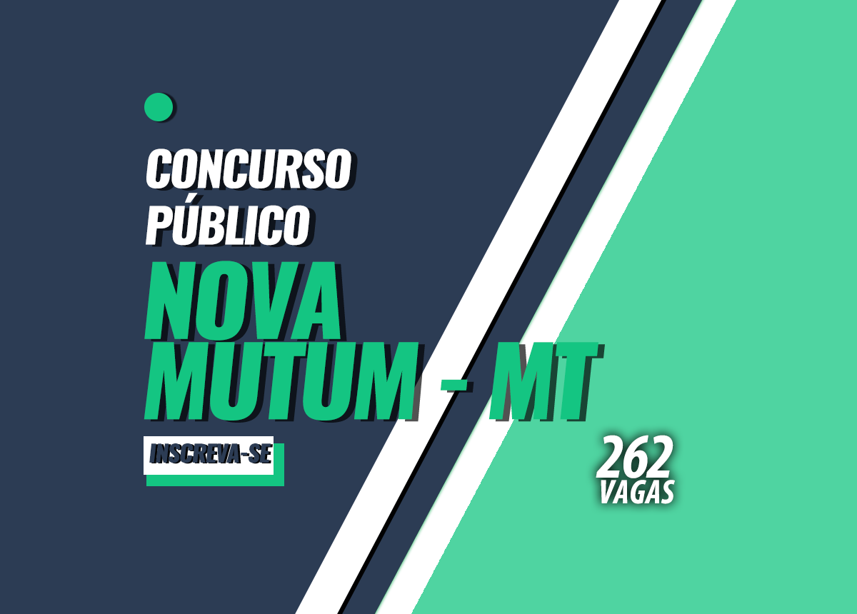 Concurso Nova Mutum - MT | Edital 001/2022
