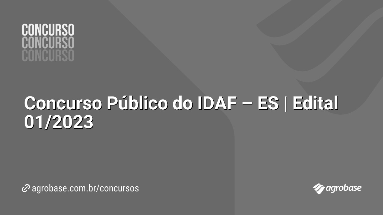 Concurso Público do IDAF - ES | Edital 01/2023